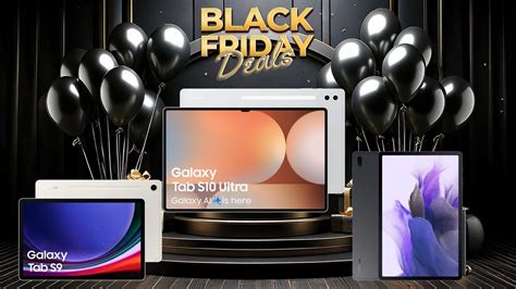 Best Black Friday Galaxy Tab Deals A Recap Of Some Of The Best Deals Last Year Phonearena