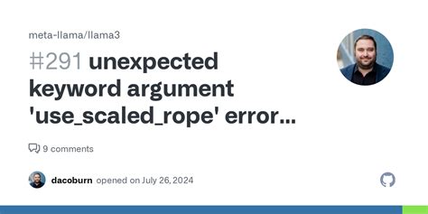 Unexpected Keyword Argument Usescaledrope Error When Running Example Script With Meta Llama