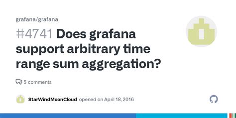 Does Grafana Support Arbitrary Time Range Sum Aggregation · Issue