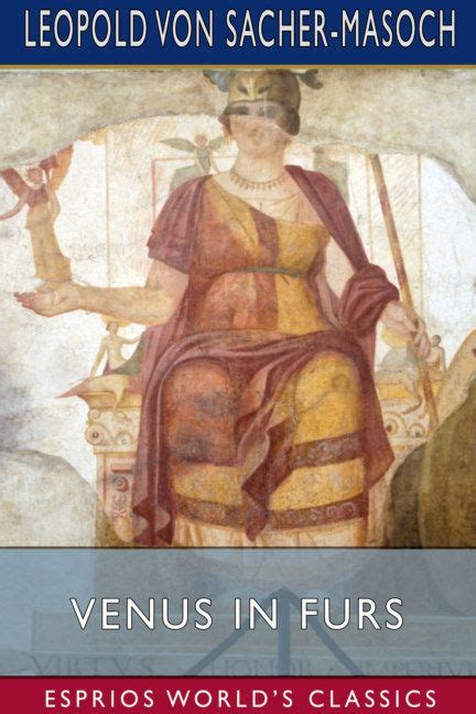 Venus Mythology Venus In Furs Quotes Leopold Strauss