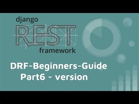 Django REST Framework Tutorial PART 6 Version YouTube