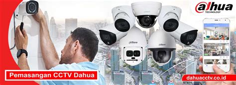 Pemasangan Cctv Dahua Distributor Resmi Dan Agen Cctv Dahua