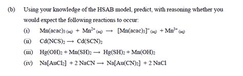 Solved B Using Your Knowledge Of The Hsab Model Predict