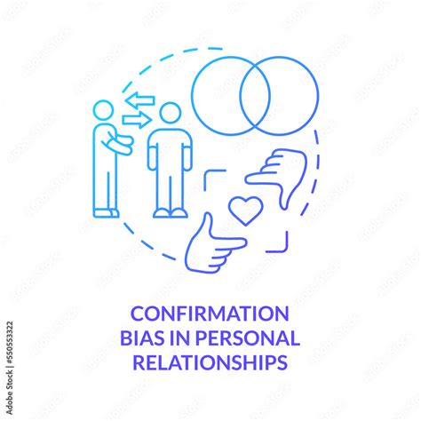 Confirmation Bias In Relationships Blue Gradient Concept Icon Decision Making Unconscious