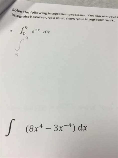 solved solve the following integration problems you can use