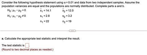 Consider The Following Hypothesis Statement Using α 001 And Data
