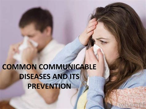 Common Communicable Diseases And Its Prevention Pptx