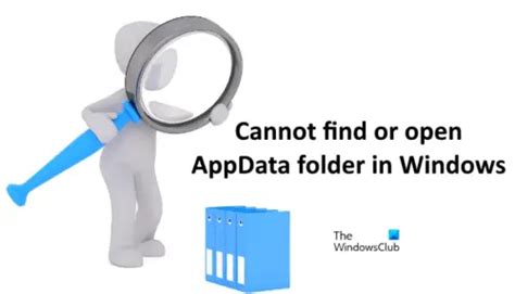 Cannot Find Or Open Appdata Folder In Windows 1110