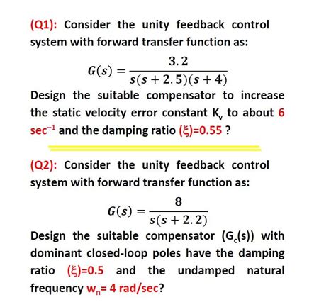 Solved (Q1): Consider the unity feedback control system with | Chegg.com
