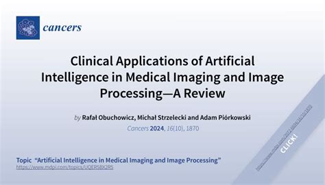 The Editorial On Artificial Intelligence In Medical Imaging And Image Processing Cancers Mdpi