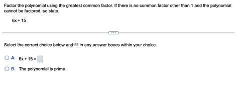 Solved Factor The Polynomial Using The Greatest Common