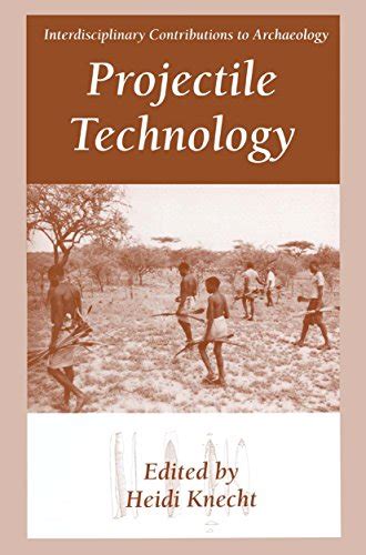 Projectile Technology By Heidi Knecht Goodreads