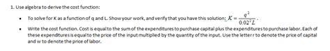 Solved Use Algebra To Derive The Cost Function To Solve