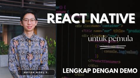 Belajar Programming Rangkuman React Native Untuk Membuat Aplikasi