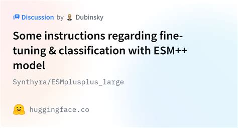 Synthyra Esmplusplus Large Some Instructions Regarding Fine Tuning Classification With Esm