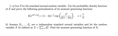 Solved 1 A Let Z Be The Standard Normal Random Variable