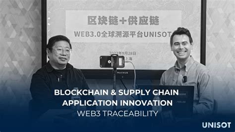Web3 Supplychain Innovation Blockchain Unisot