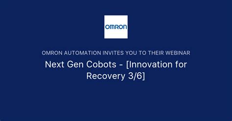 Next Gen Cobots [innovation For Recovery 3 6] Omron Automation