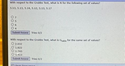 Solved With Respect To The Grubbs Test What Is N For The Chegg Com