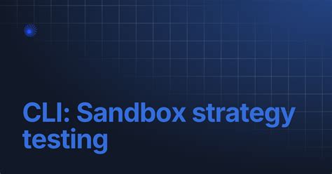Cli Sandbox Strategy Testing Minos Ai