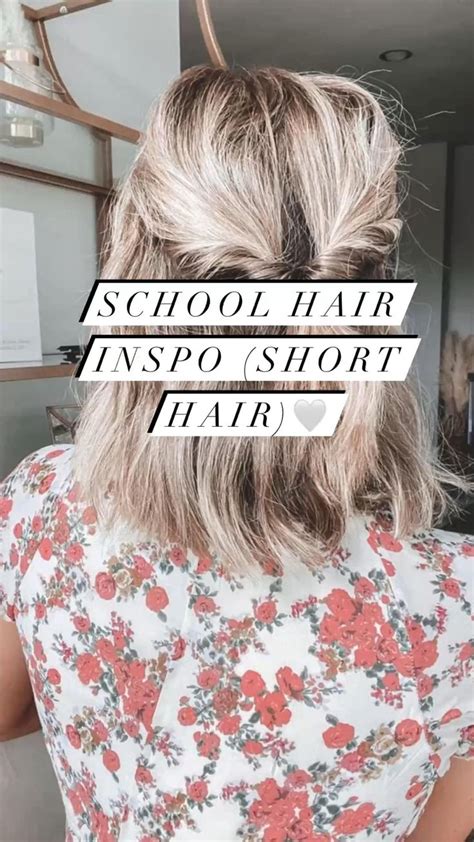 School Hair Inspo 🤍🤍 Short Hair Hairstyles For School Hair Tips Video Short Hair Styles