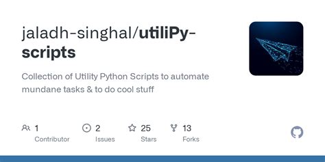 Github Jaladh Singhalutilipy Scripts Collection Of Utility Python