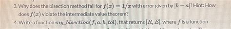 solved why does the bisection method fail for f x 1x ﻿with
