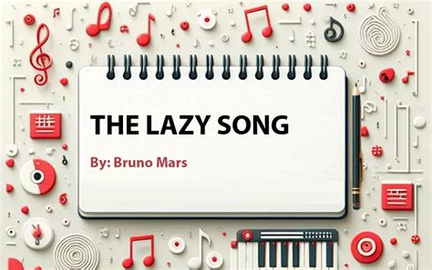 Lirik lagu: The Lazy Song oleh Bruno Mars :: Cari Lirik Lagu di WowKeren.com