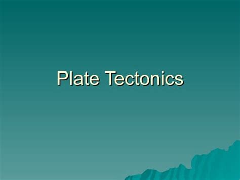 Plate Tectonic Theory Pptx