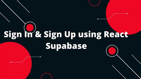 Use Supabase Auth With React 1 Signin And Signup Youtube