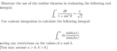 Solved Illustrate The Use Of The Residue Theorem In