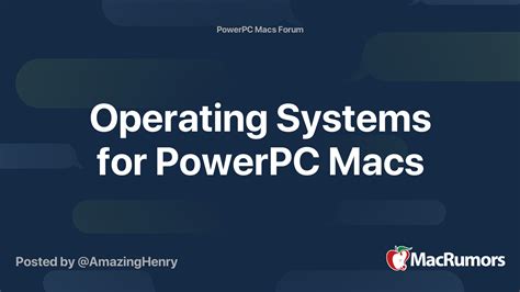 operating systems for powerpc macs macrumors forums