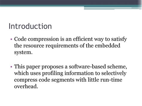Selective Code Compression Scheme For Embedded System Ppt Download