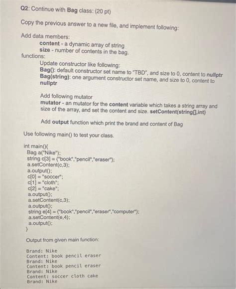 solved q1 implement a class called bag as specified 20