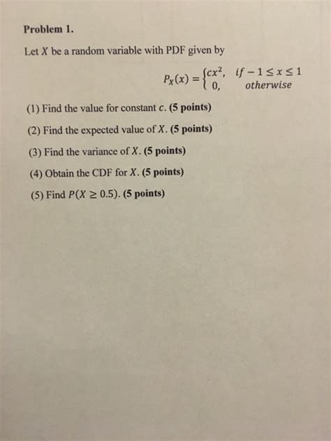Solved Problem Let X Be A Random Variable With PDF Given Chegg