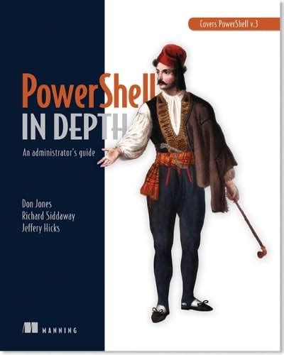 Learn Powershell Toolmaking In A Month Of Lunches Jones Don Hicks