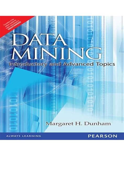 Data Mining Introductory And Advanced Topics Dunham Margaret H