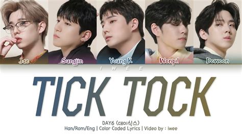 Day6 데이식스 Tick Tock Hanromeng Color Coded Lyrics한국어 가사 Youtube