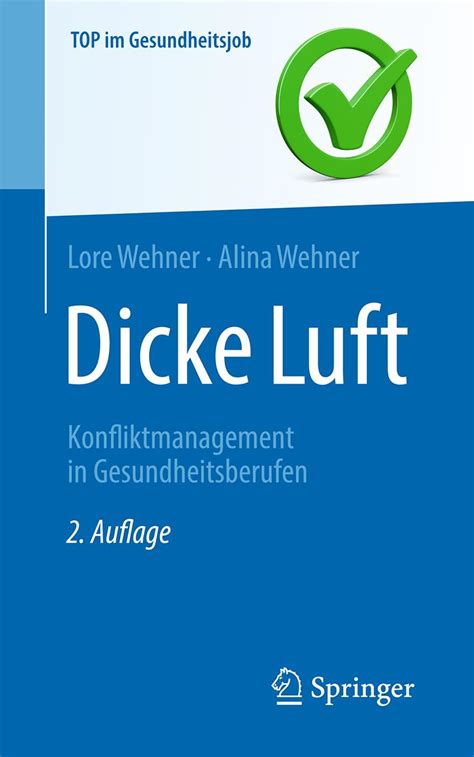 Buy Dicke Luft Konfliktmanagement In Gesundheitsberufen Top Im Gesundheitsjob Book Online At