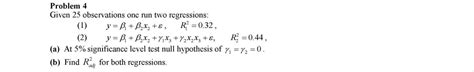 Solved Problem 4 Given 25 Observations One Run Two