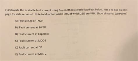 Calculate The Available Fault Current Using Zthey Chegg