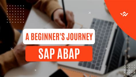 The Magic Of SAP ABAP A Beginner S Journey Into The World Of Business Application Programming