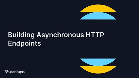 Building Asynchronous Endpoints CodeSignal Learn