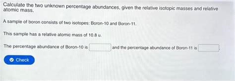 Solved Calculate The Two Unknown Percentage Abundances Chegg