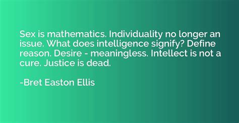 Sex Is Mathematics Individuality No Longer An Issue What Does