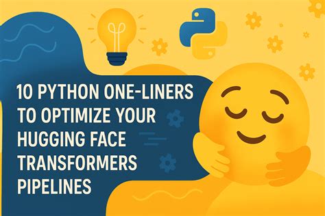 10 Python One Liners To Optimize Your Hugging Face Transformers Pipelines Kdnuggets