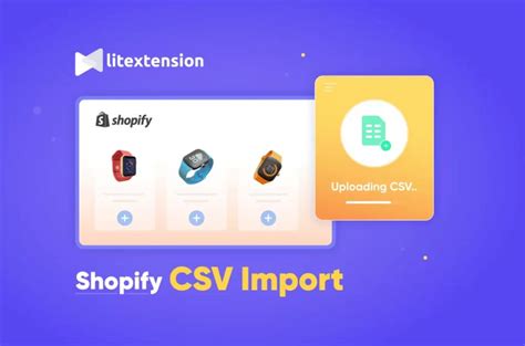shopify csv import how to perform — litextension mia nguyen medium