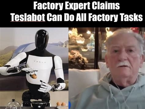 Sandy Munro Says The Teslabot Can Do All Factory Assembly Line Tasks