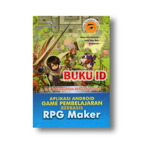 Promo Buku Aplikasi Android Game Pembelajaran Berbasis Rpg Maker Kota Tangerang Buku Id