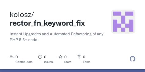 Github Koloszrectorfnkeywordfix Instant Upgrades And Automated